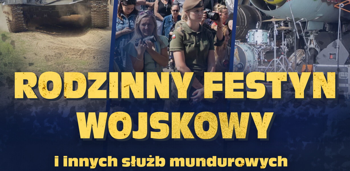Rodzinny Festyn Wojskowy już 10 sierpnia w Pile! - Powiat Pilski